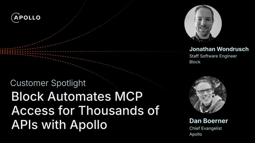 Block Automates MCP Access for Thousands of APIs with Apollo